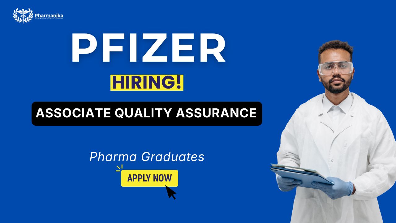 Pfizer Careers: Associate Quality Assurance | Apply Now