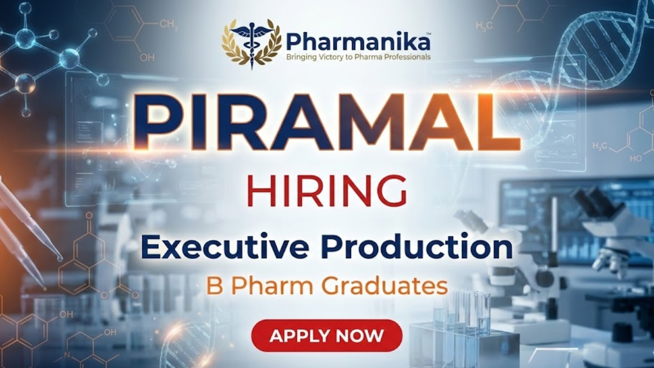 Executive Job Production At Piramal | Apply Now