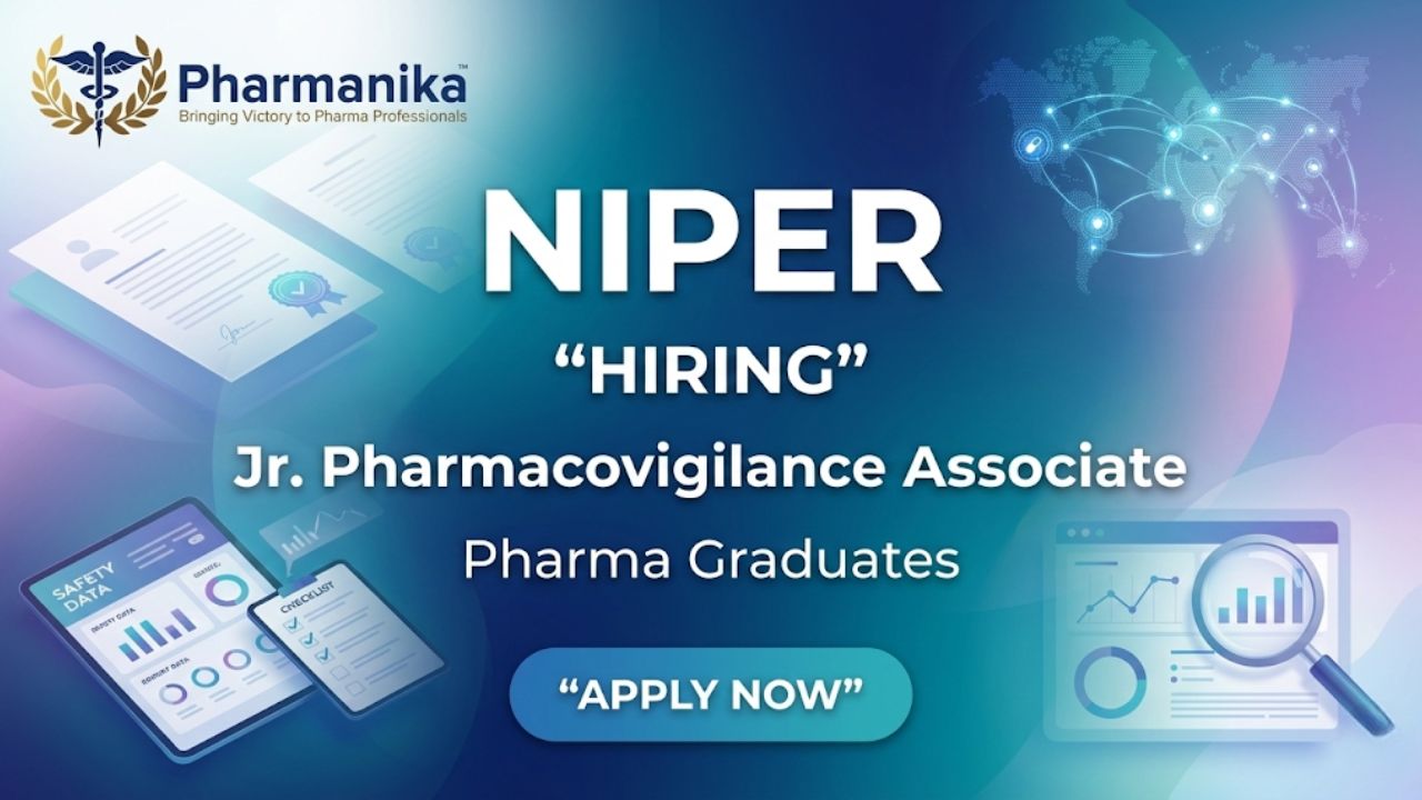 Pharmacovigilance jobs at NIPER | Apply now