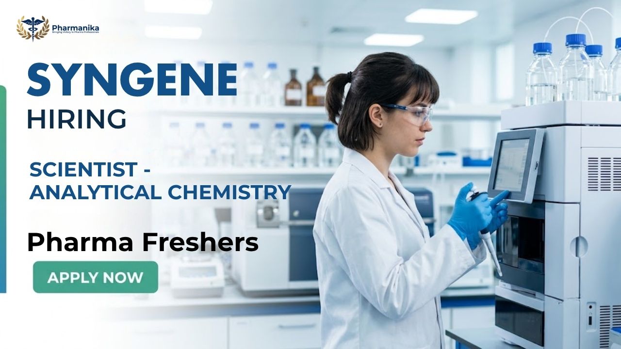 Pharma Freshers Job at Syngene | Scientist- Analytical Chemistry
